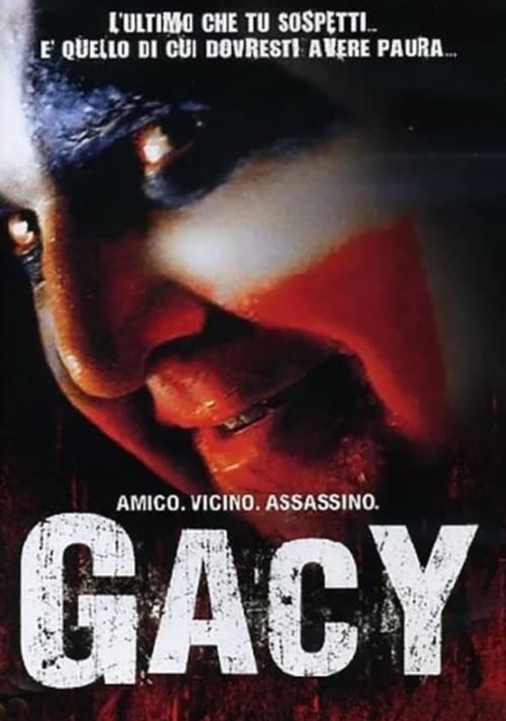 Gacy - film: dove guardare streaming online